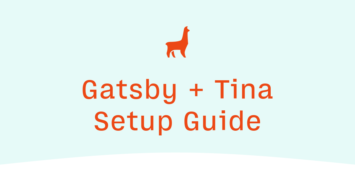 Gatsby + Tina Setup Guide | TinaCMS Docs